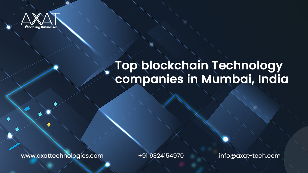 Top Blockchain Technology Companies in Mumbai, India | AXAT Technologies